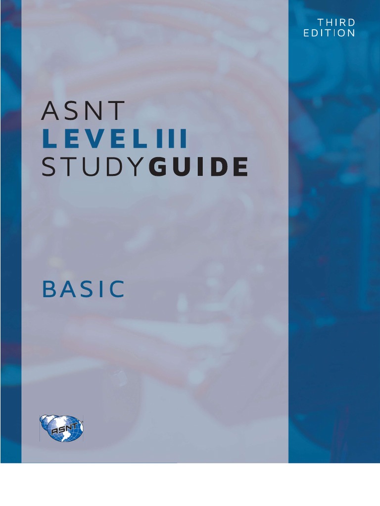 ASNT Level III Study Guide, Third Edition | PDF
