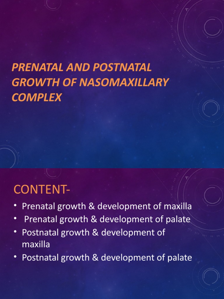 Prenatal and Postnatal Growth of Nasomaxillary Complex | PDF | Human ...