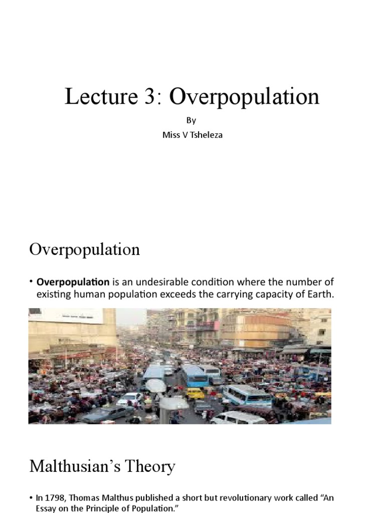 Lecture 3: Overpopulation: by Miss V Tsheleza | PDF | Human Overpopulation | Economic Growth