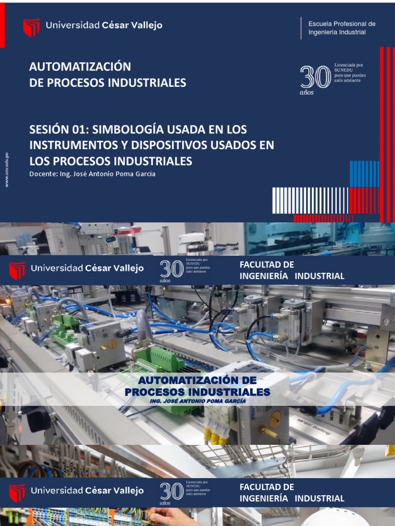 Automatización de Procesos Industriales: Docente: Ing. José Antonio ...