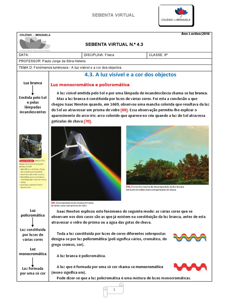 A luz visível e a cor dos objetos: como a dispersão da luz branca explica as cores que vemos ...