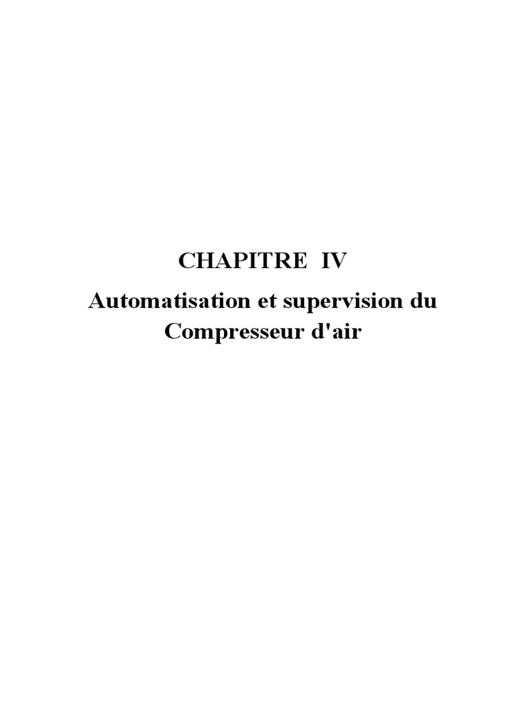 Chapitre 04 - Automatisation Et Supervision Du Compresseur D'air | PDF ...