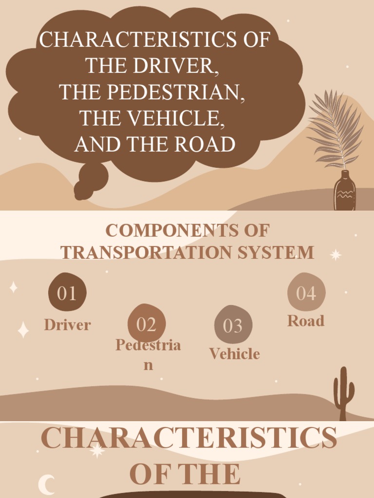 Characteristics of Drivers, Pedestrians, Vehicles, and Roads: Factors ...