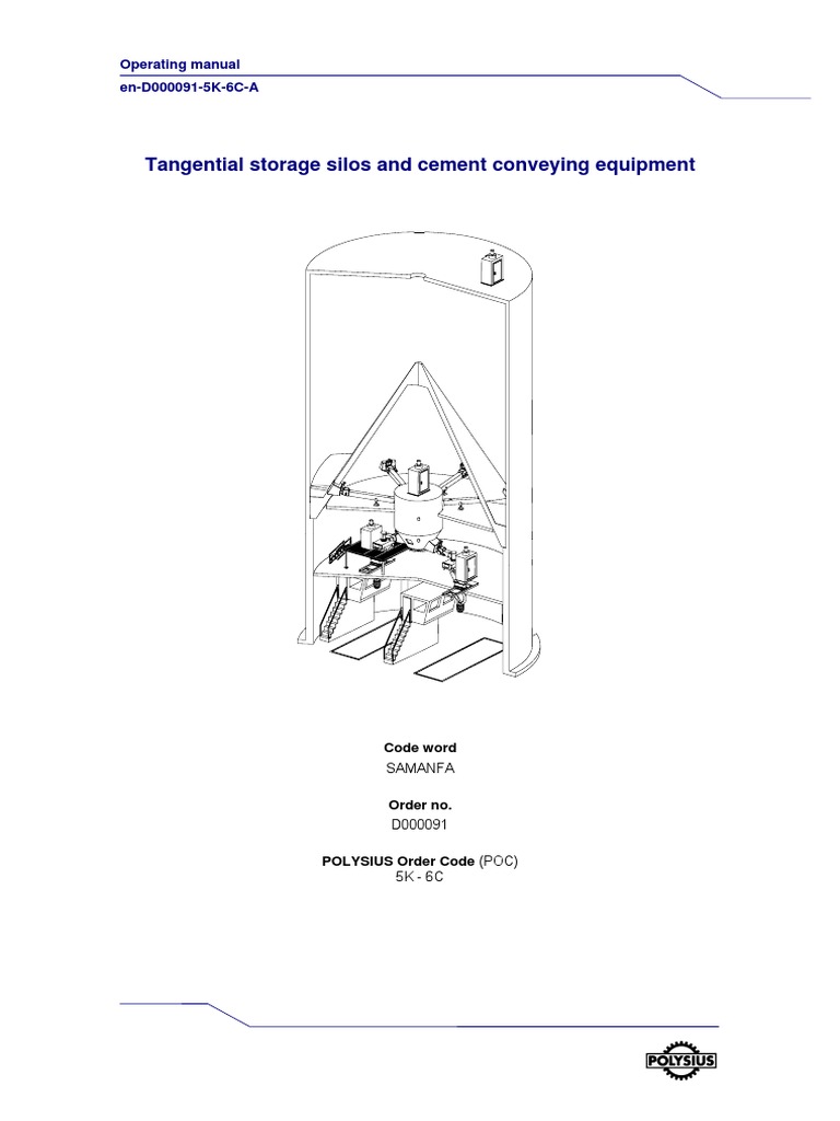 Tangential Storage Silos and Cement Conveying Equipment: Operating Manual en-D000091-5K-6C-A ...