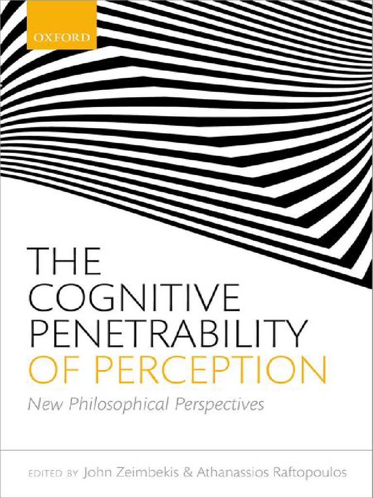 John Zeimbekis, Athanassios Raftopoulos - The Cognitive Penetrability of Perception - New ...