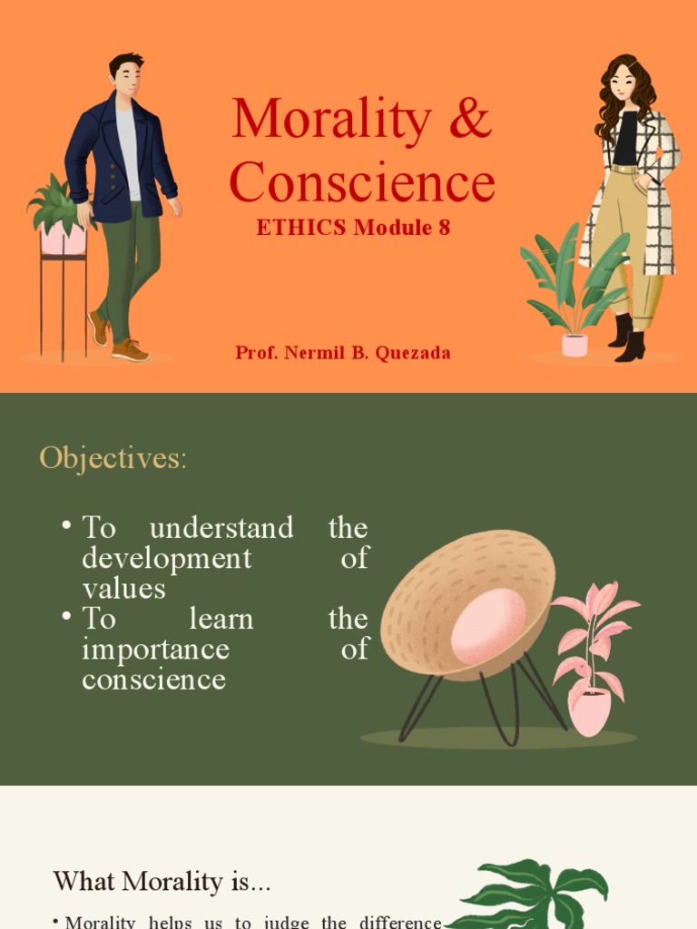 Module 8 Morality Conscience Updated | PDF | Morality | Conscience