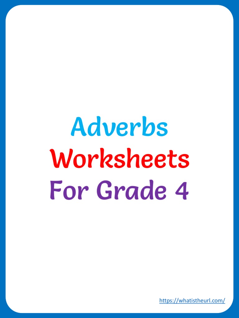 Grade 4 Adverb Worksheets | PDF | Linguistics