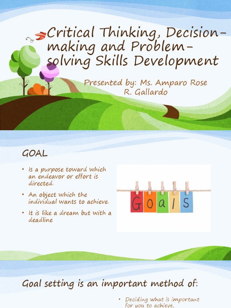 Crticial Thinking-Decision Making-Problem Solving | PDF | Goal ...