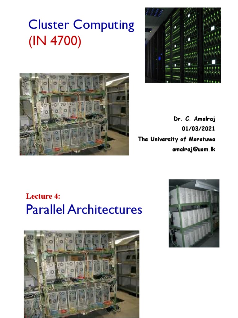 Cluster Computing: Dr. C. Amalraj 01/03/2021 The University of Moratuwa Amalraj@uom - LK | PDF ...