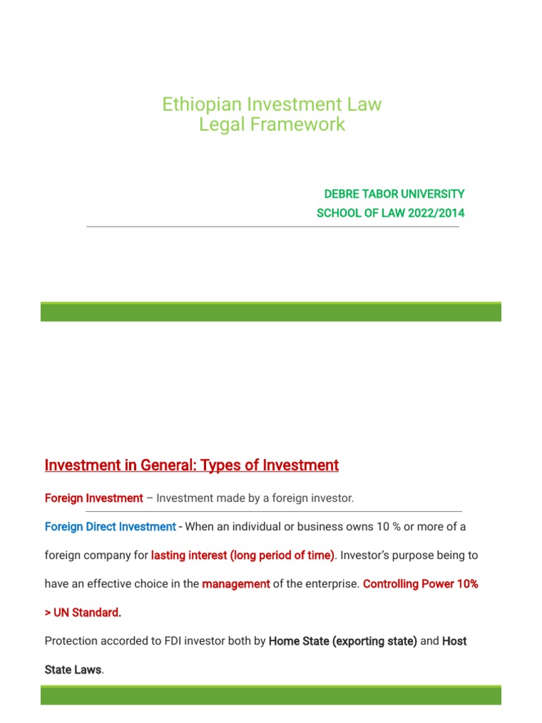 Ethiopian Investment Law Legal Framework: Debre Tabor University SCHOOL ...