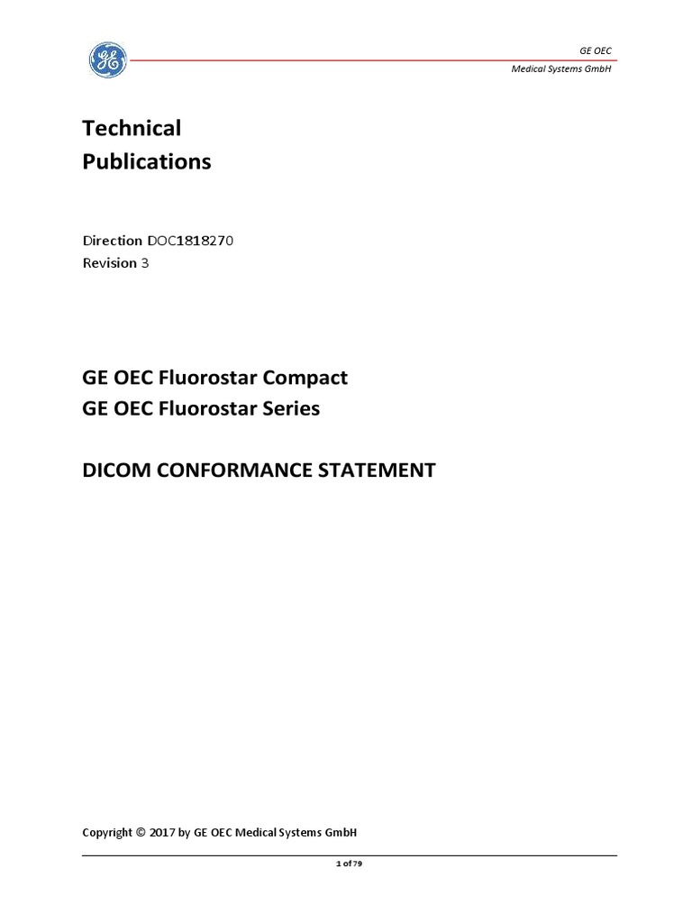 Technical Publications: GE OEC Fluorostar Compact GE OEC Fluorostar Series Dicom Conformance ...