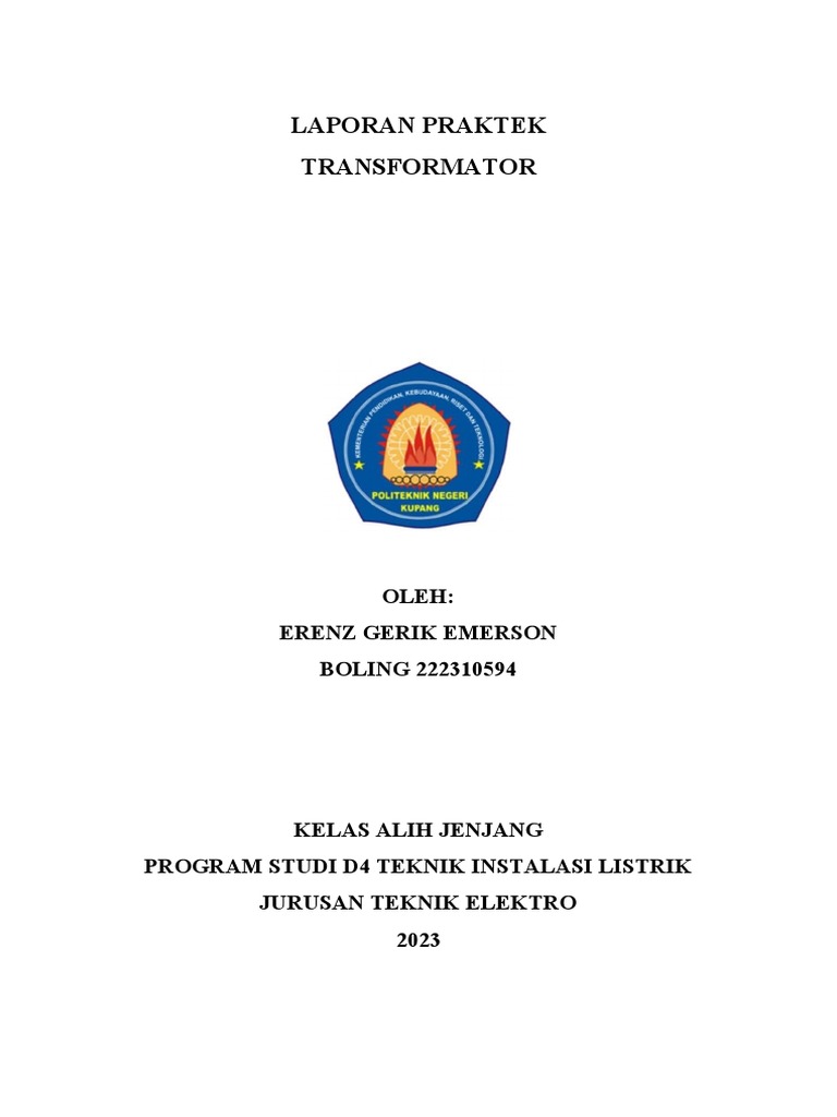 Laporan Praktek Transformator: Oleh: Erenz Gerik Emerson BOLING 222310594 | PDF