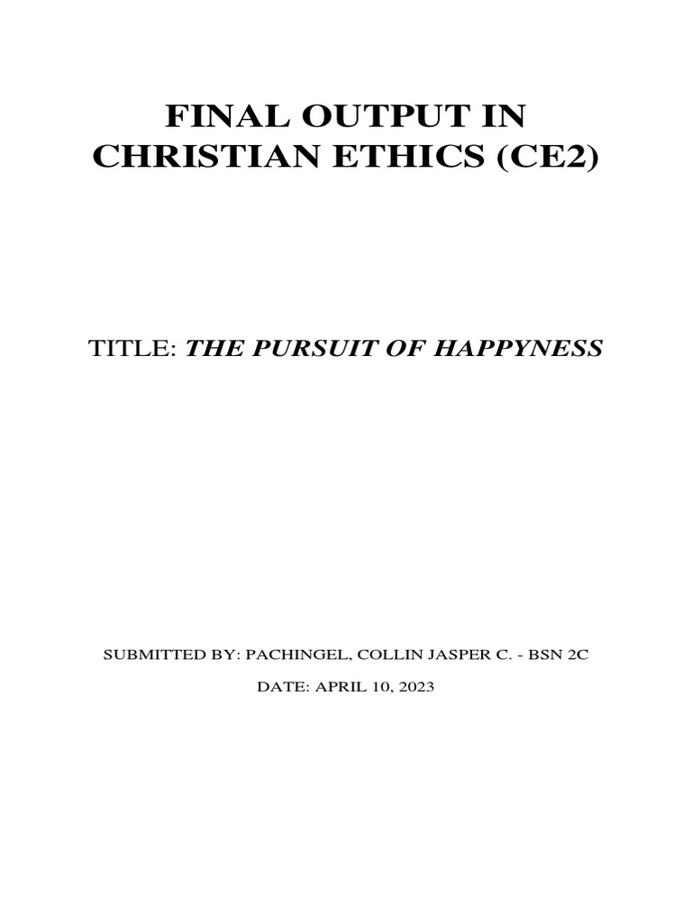 Final Output in Christian Ethics | PDF | Hedonism | Pleasure