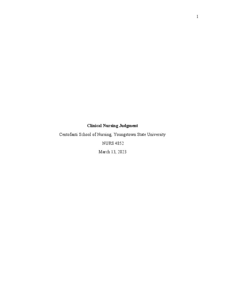Clinical Nursing Judgment | PDF | Nursing | Catheter