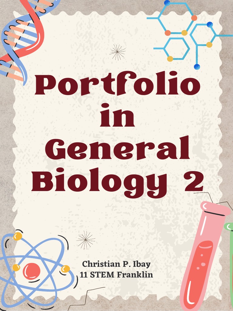 Portfolio in General Biology 2: Christian P. Ibay 11 STEM Franklin ...