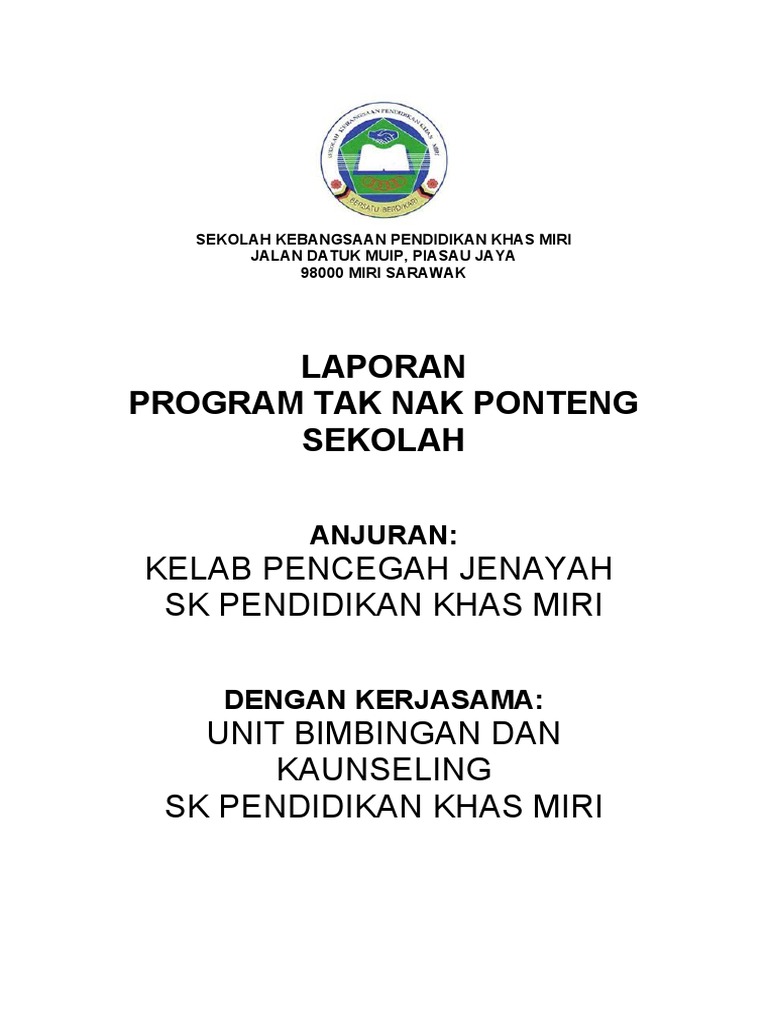 Laporan Program Tak Nak Ponteng Sekolah: Kelab Pencegah Jenayah SK ...