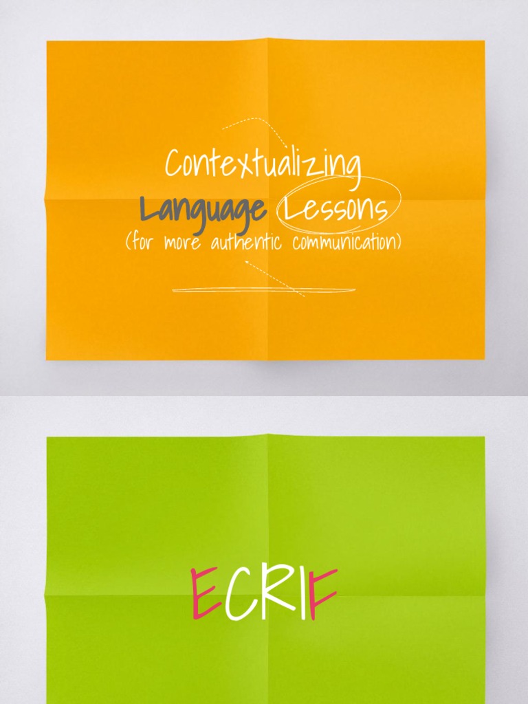 Providing Context and Purpose in Language Lessons: Strategies for ...