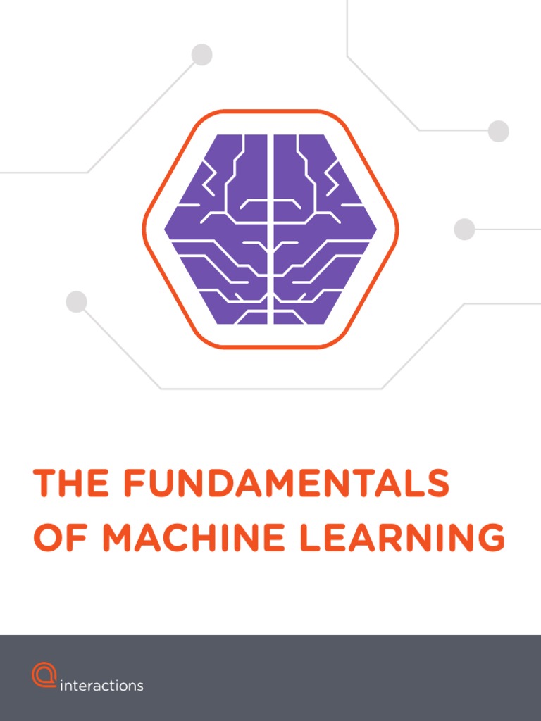 The Fundamentals of Machine Learning | PDF | Machine Learning | Deep ...