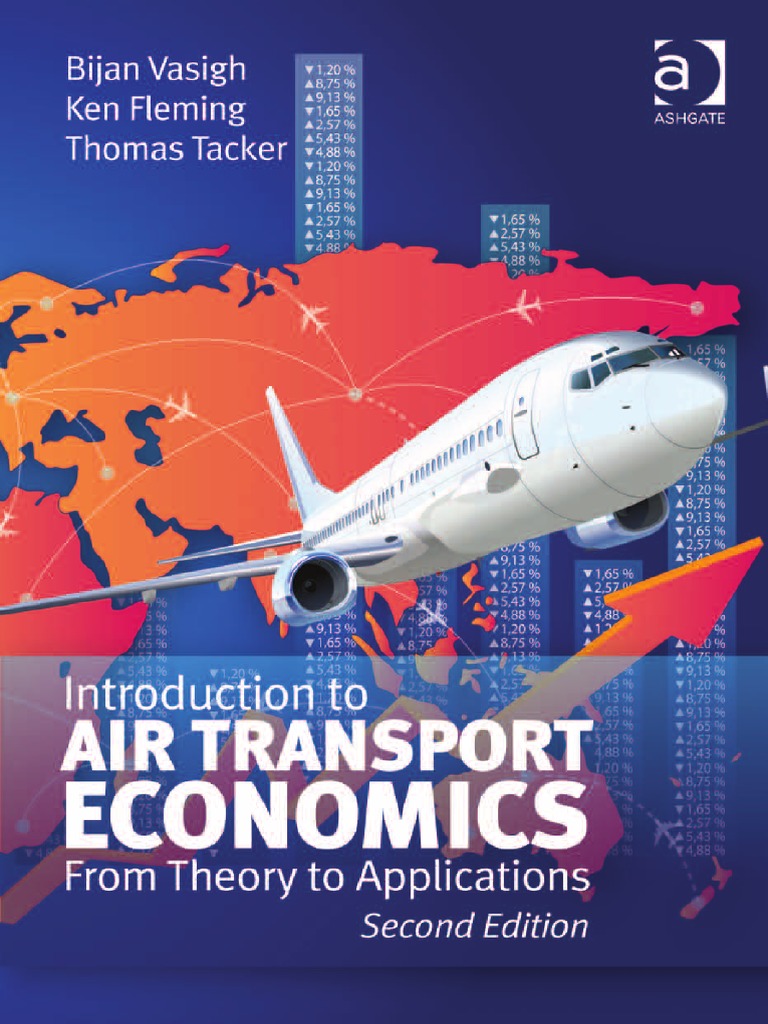 Introduction To Air Transport Economics - From Theory To Applications ...
