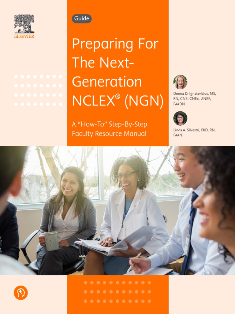 Preparing For The Next-Generation Nclex (NGN) : A "How-To" Step-By-Step ...