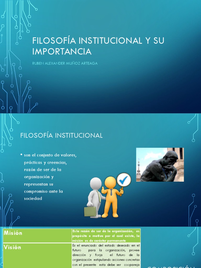 Filosofía Institucional Y Su Importancia: Ruben Alexander Muñoz Arteaga ...