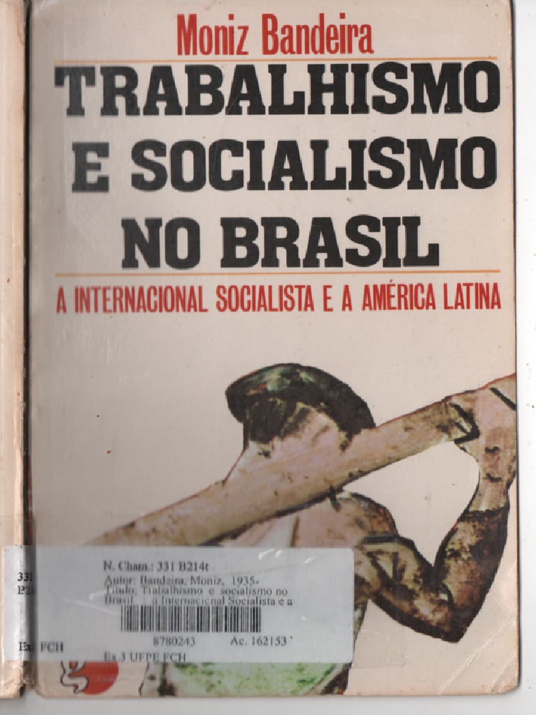 Trabalhismo e Socialismo - Moniz Bandeira | PDF