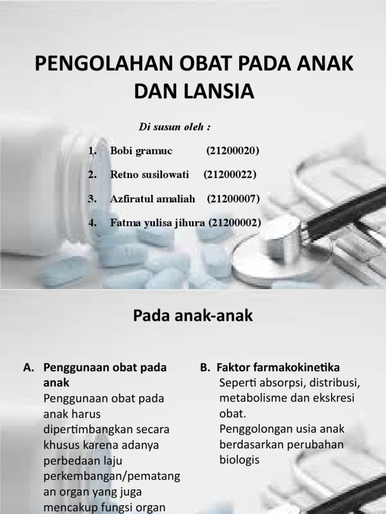 Kel Ii Pengolahan Obat Pada Anak Dan Lansia | PDF