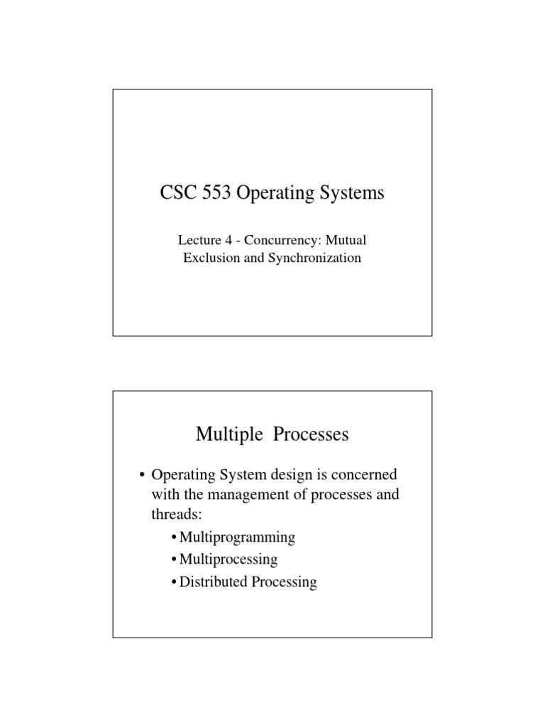 CSC 553 Operating Systems: Lecture 4 - Concurrency: Mutual Exclusion ...