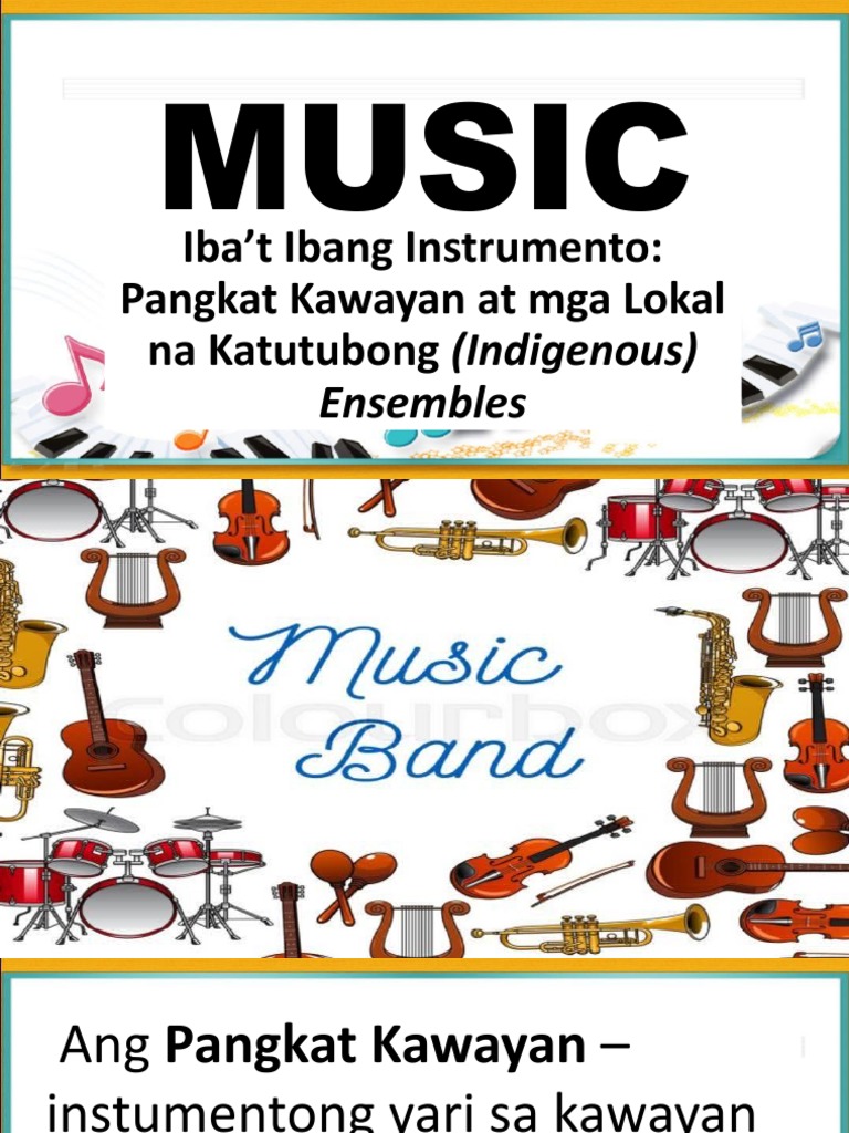 MUSIC 5 Q3 Week 5 Iba't Ibang Instrumento Pangkat Kawayan at Mga Lokal ...