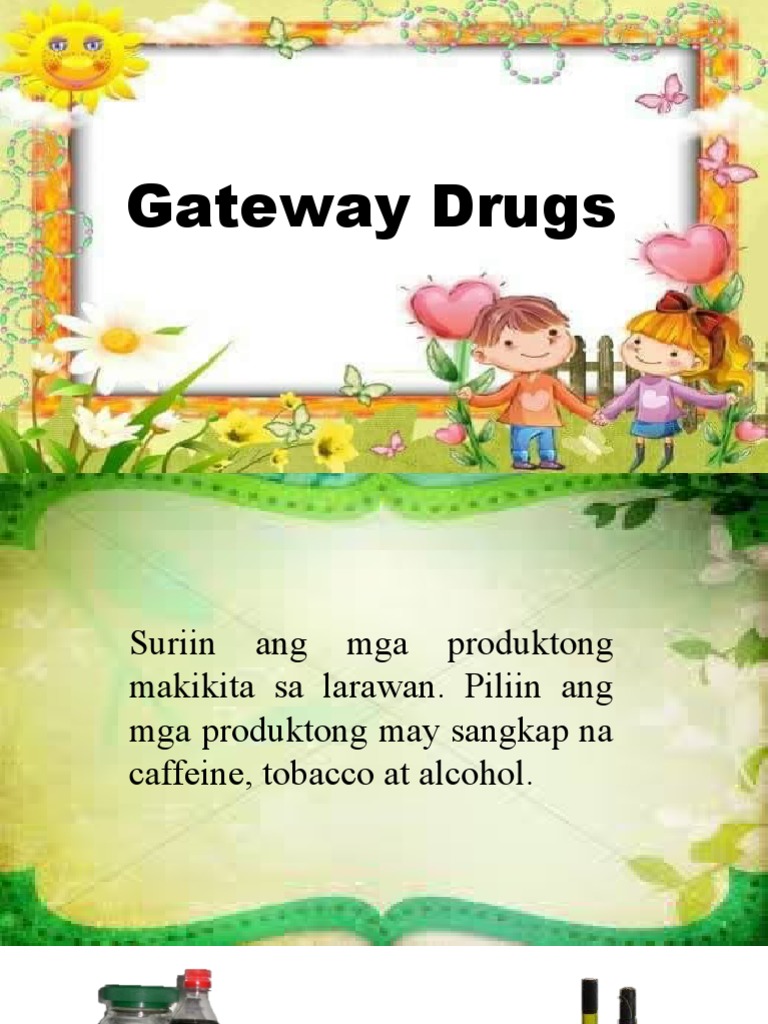 HEALTH 5 Q3 Lesson 1 - Gateway Drugs | PDF