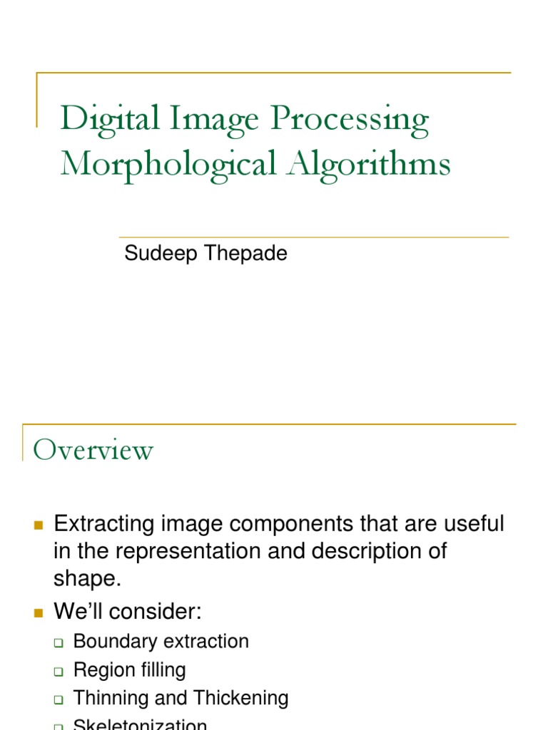 Morphological Image Processing Techniques: Boundary Extraction, Region Filling, Thinning ...