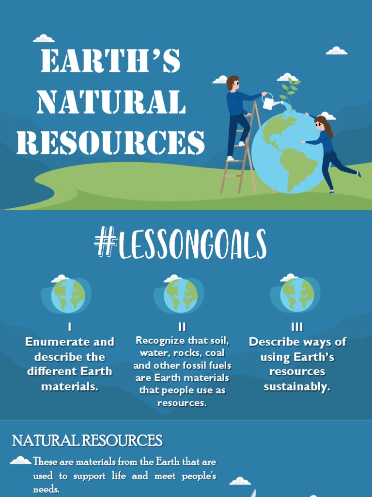 Lesson 2 - Earth's Natural Resources | PDF | Renewable Resources | Fuels