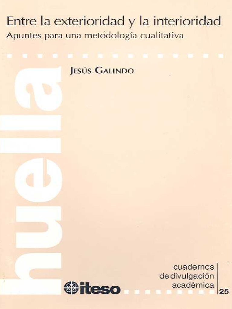Jesús Galindo - Entre La Exterioridad y La Interioridad | PDF ...