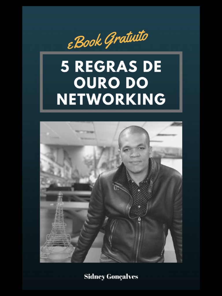 5 Regras Ouro Networking | PDF | Tempo | Vida
