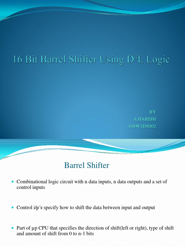 16 Bit Barrel Shifter Using D3L Logic | PDF | Bit | Computer Hardware