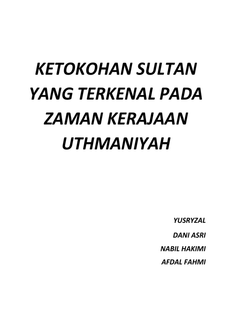 Ketokohan Sultan Yang Terkenal Pada Zaman Kerajaan Uthmaniyah | PDF