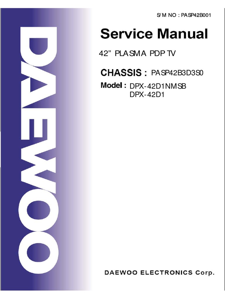 Daewoo Plasma PDP TV DPX-42D1NMSB-DPX-32D1 Parts and Service Manual ...