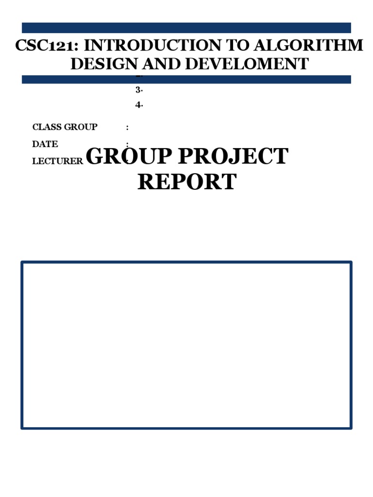 CSC121 - Group Project and Report Template | PDF | Algorithms | Blood Donation