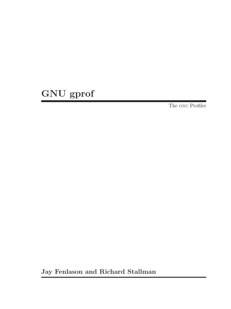 GNU Gprof: Jay Fenlason and Richard Stallman | PDF | Subroutine | Free Software