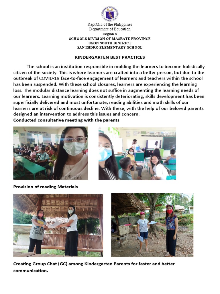 Kindergarten Best Practices: Schools Division of Masbate Province Uson South District San Isidro ...