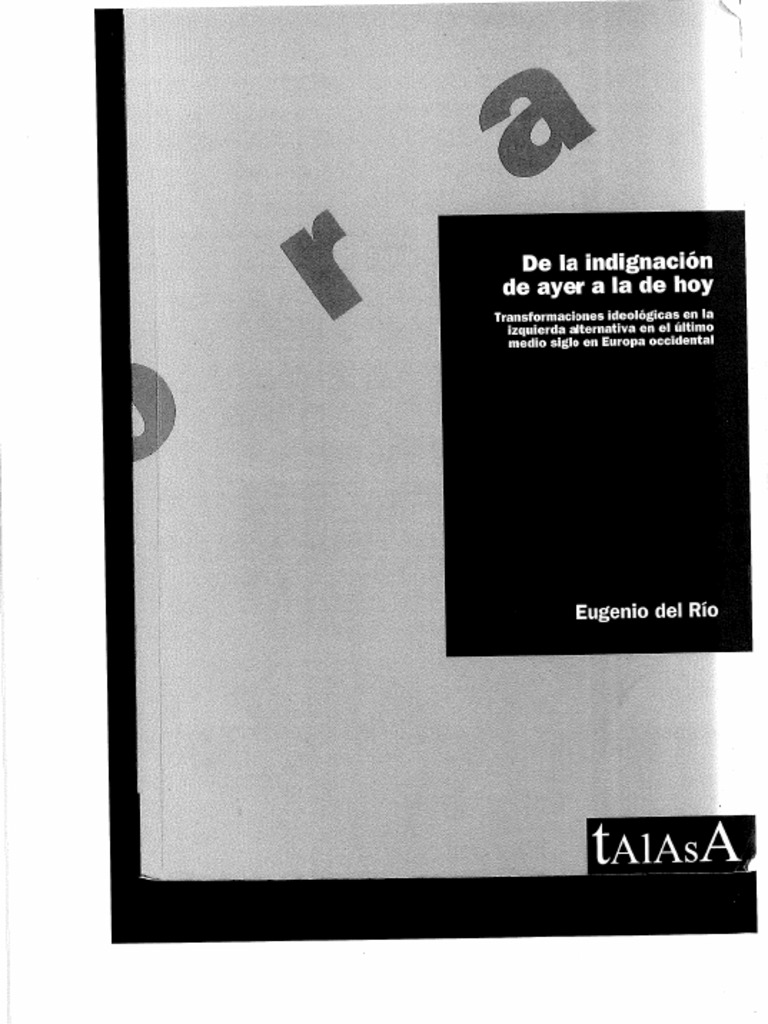 De La Indignación de Ayer A La de Hoy | PDF