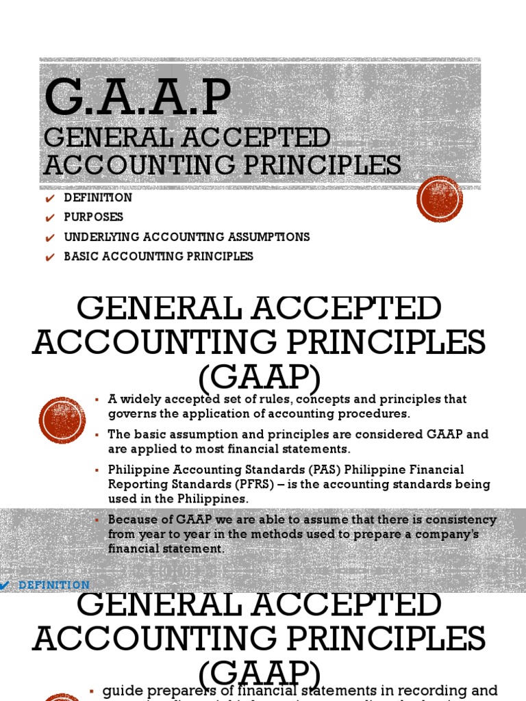 GAAP - Assumptions and Principles | PDF | Accounting | Financial Statement