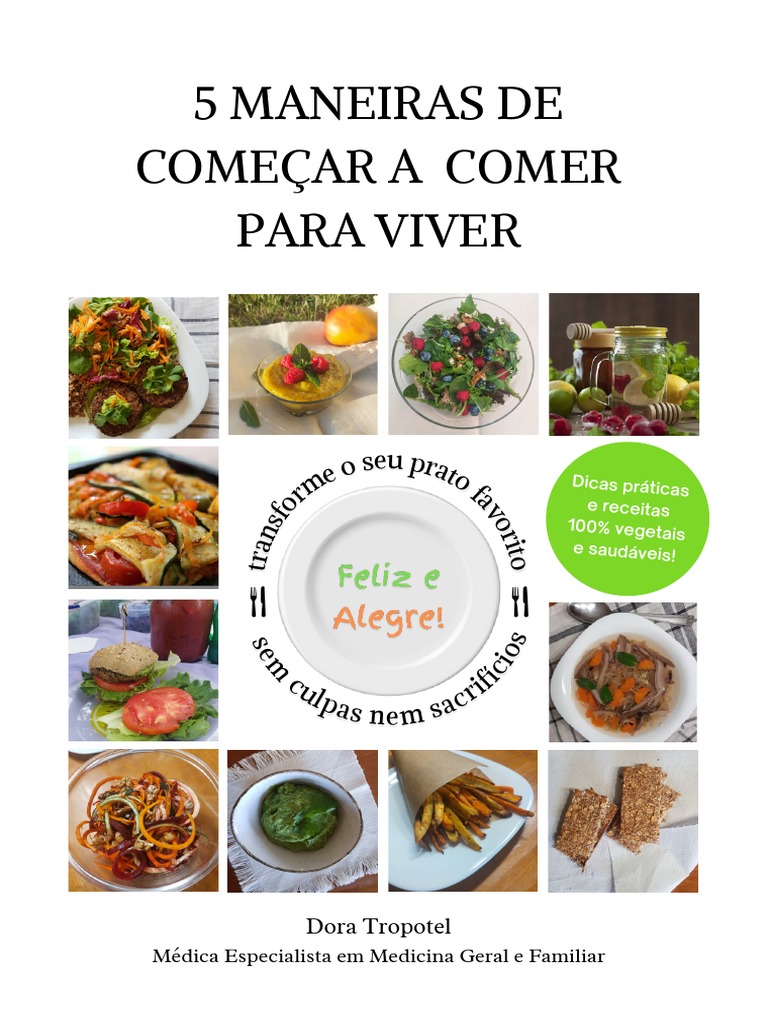 5 Maneiras de Começar A Comer para Viver Feliz e Alegre PDF | PDF