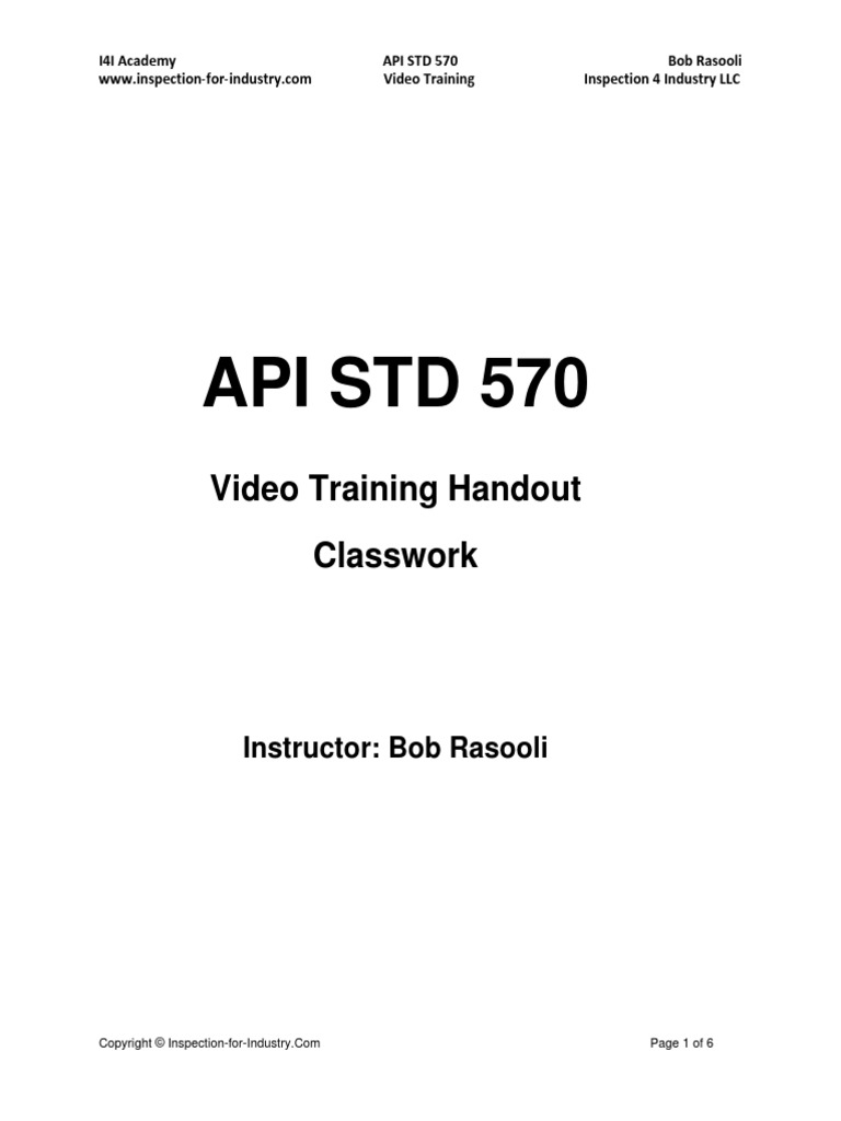 Api STD 570: Video Training Handout Classwork | PDF | Pipe (Fluid Conveyance) | Chemistry