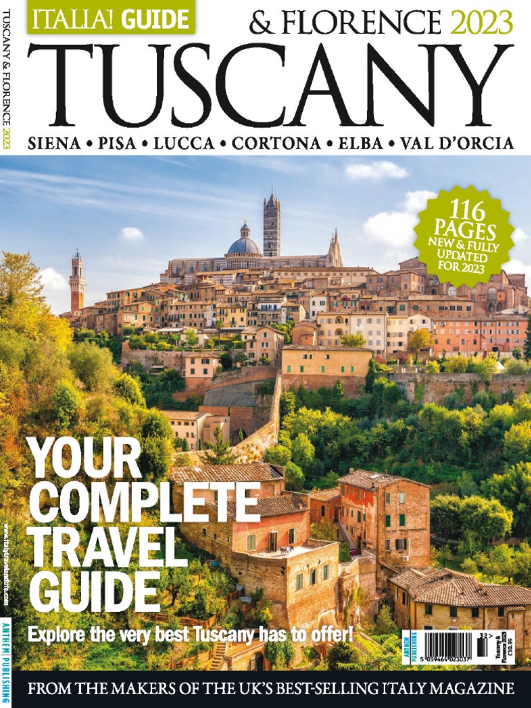 Italia Magazine - Tuscany & Florence 2023 | PDF | Florence | Tuscany