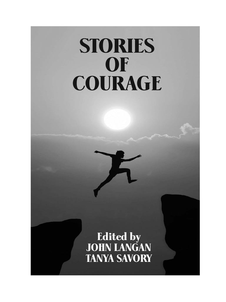 Stories OF Courage: Edited by John Langan Tanya Savory | PDF | Kidney ...