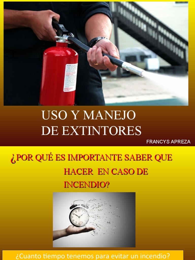Uso y Manejo de Extintores | PDF | Combustibles | Combustión