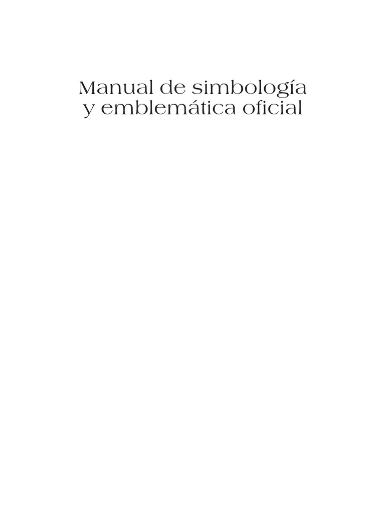 Manual de Simbología y Emblemática Oficial | PDF | España | Los símbolos