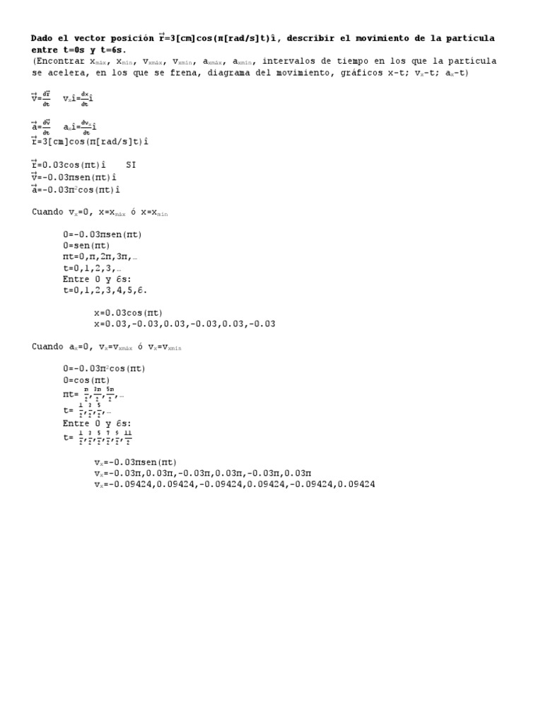 Dado El Vector Posición R Entre T 0s y T 6s.: DR DT DX DT DT DV DT | PDF