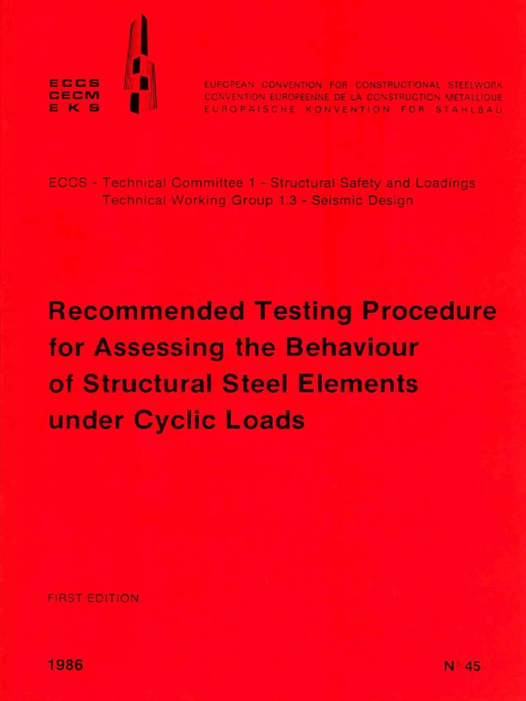 No045 - Testing Procedure For Assessing The Behaviour of Steel Elements ...